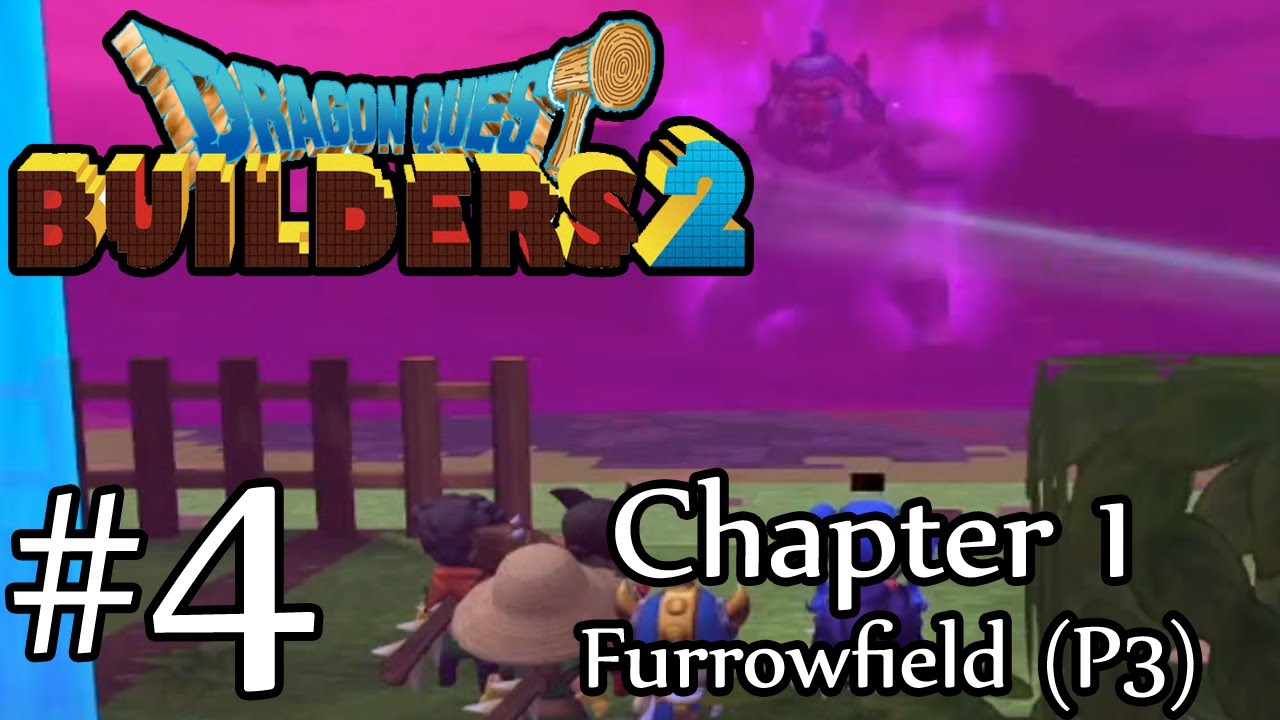 Dragon Quest Builders 2 [Part 4: Furrowfield (Mission 3 + Boss)] - YouTube