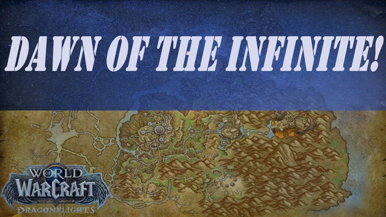 Dawn of the Infinite! Wow Quest - YouTube