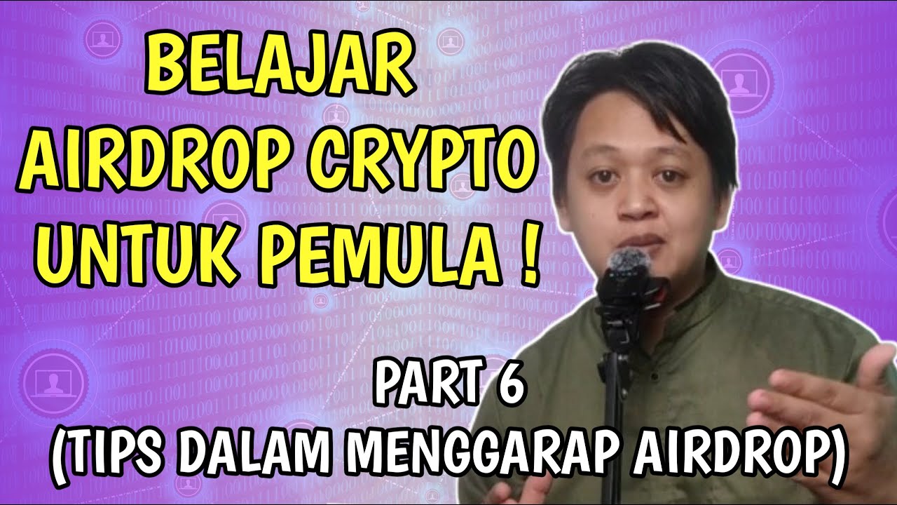 6 TIPS MENGGARAP AIRDROP UNTUK PEMULA ! - YouTube