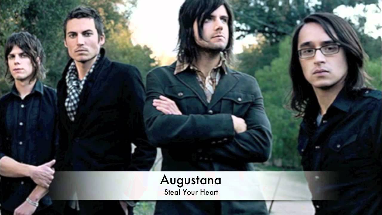 Augustana - Steal Your Heart (Albumversion HQ Lyrics) - YouTube