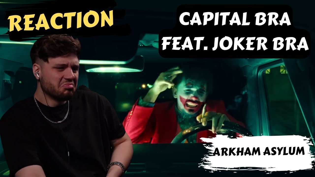 Capital Bra feat. Joker Bra - ARKHAM ASYLUM (Official Video) REACTION ...