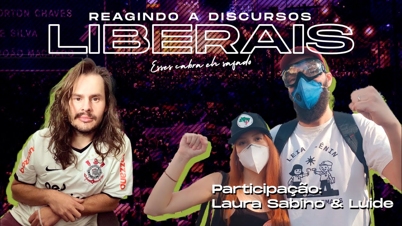 Reagindo a Discursos Liberais LIVE ft. Laura Sabino e Luide Matos - YouTube