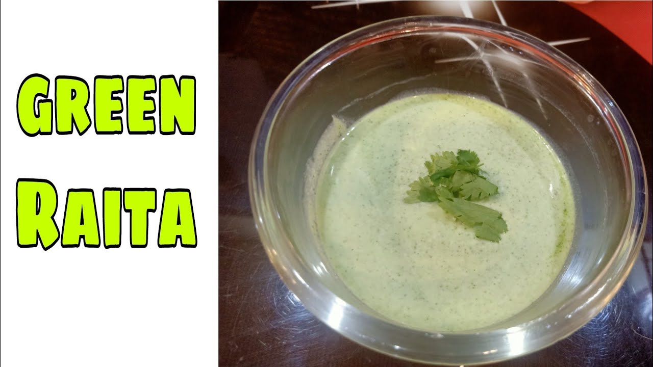Green Raita Recipe|Hari Chutney Hara Raita| |how to prepare raita|Yummy ...