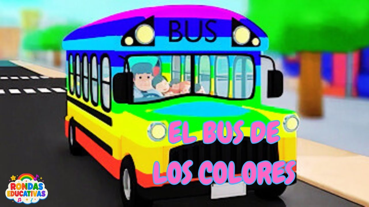 EL BUS DE LOS COLORES | Canciones Infantiles | Rondas Educativas - YouTube