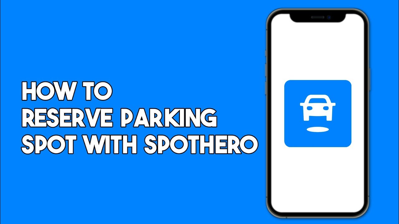 How to Reserve Parking with SpotHero - YouTube