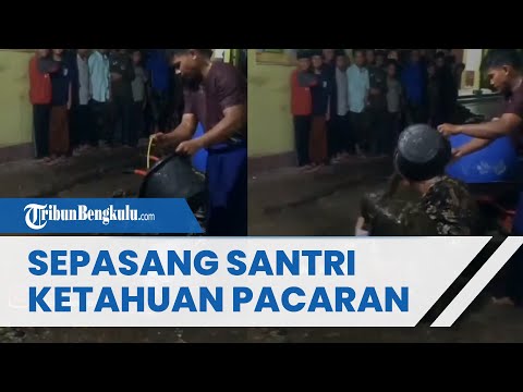 Santri Ketahuan pacaran diguyur air Comberan