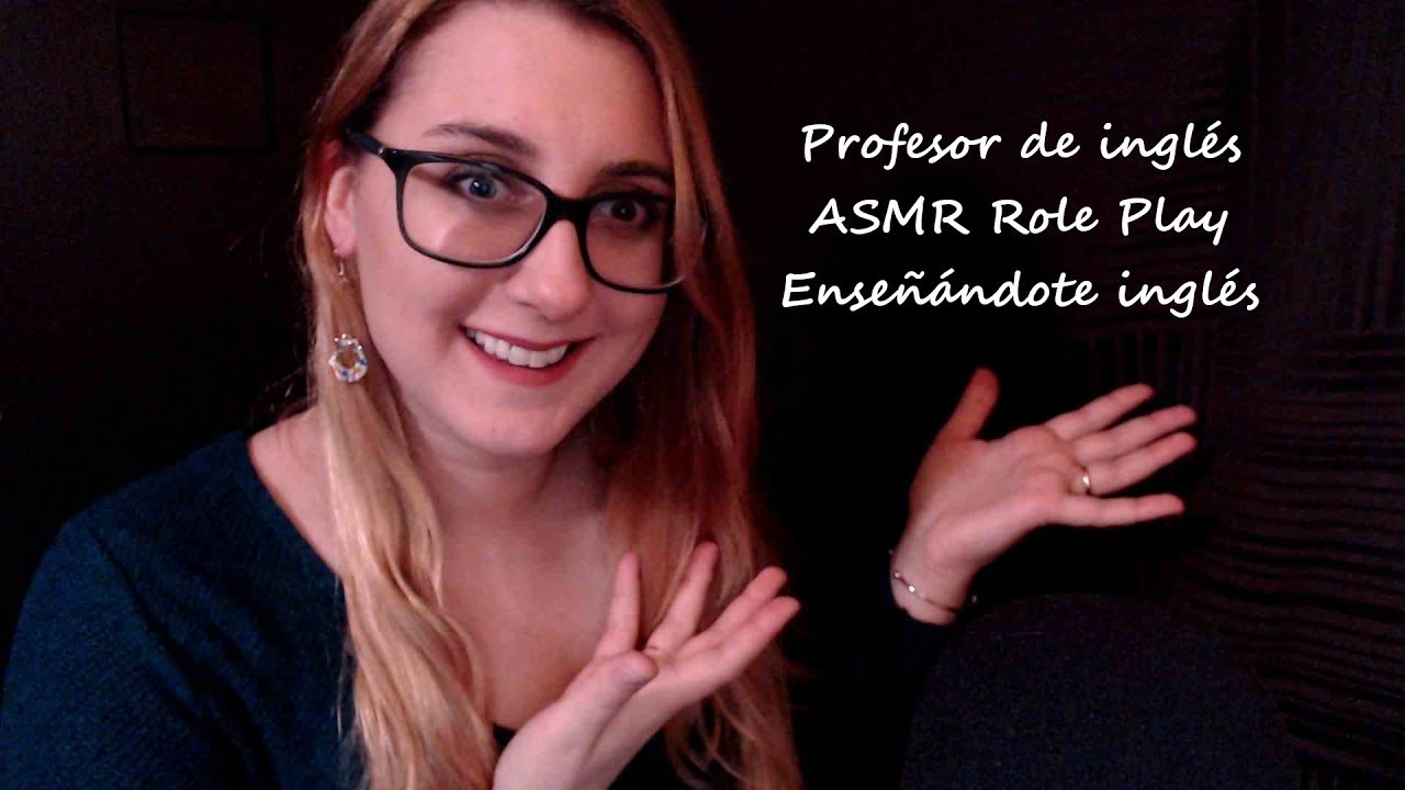 ASMR Spanish Teacher Role Play ~ Enseñándote Inglés - YouTube