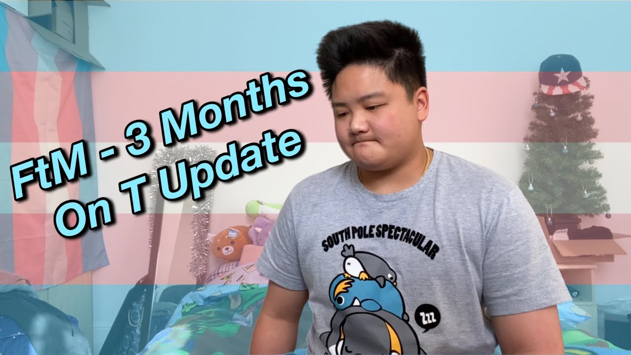 FtM - 3 Months on T Update - YouTube