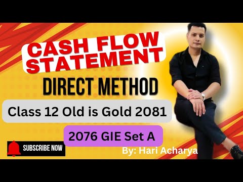 Cash flow statement using direct method| Class 12 || 2076 GIE Set A ...