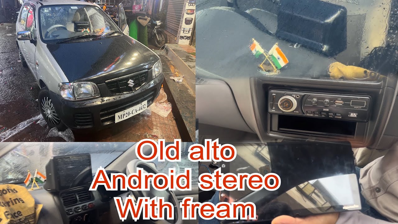 Maruti suzuki alto Lxi 2010 | 9inch android stereo player installation ...