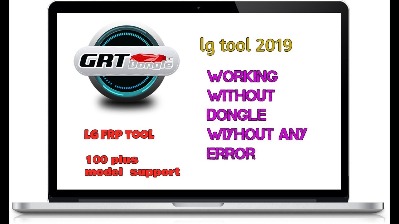 grt lg tool latest working without dongle a powerfull lg flashing frp ...