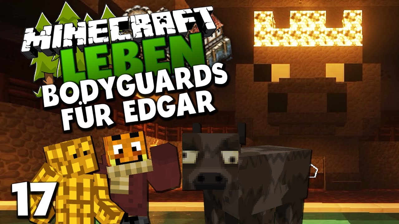 BODYGUARDS FÜR EDGAR! & NEUES GEBOT + STATUE! Minecraft LEBEN #17 ...
