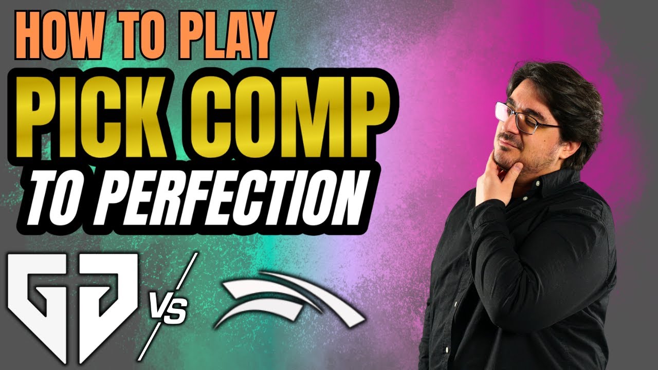 Play Like the Pros! Execute a Pick Comp Like GEN - YouTube