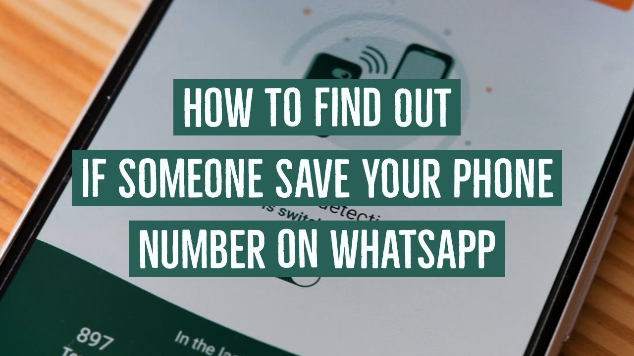 NOT WORK ANYMORE How To Know If Someone Saved Your Phone Number not-work-anymore-how-to-know-if-someone-saved-your-phone-number
