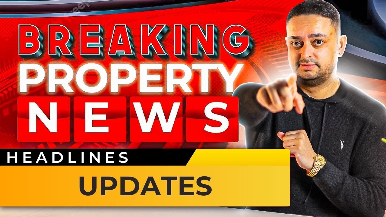PROPERTY NEWS UPDATES | UK PROPERTY | STE HAMILTON - YouTube