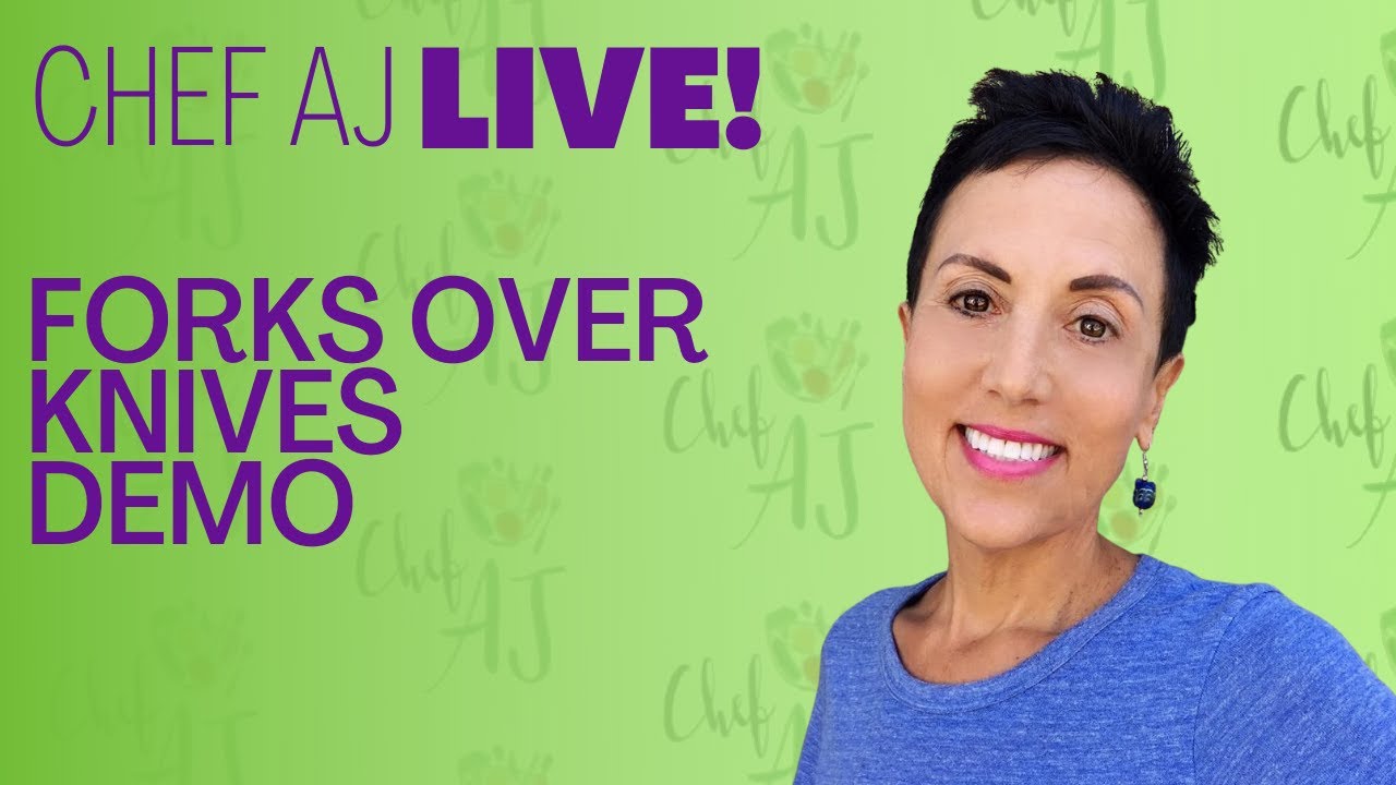 Chef AJ Live Forks Over Knives Annual Meal Planner Cooking Demo chef-aj-live-forks-over-knives-annual-meal-planner-cooking-demo