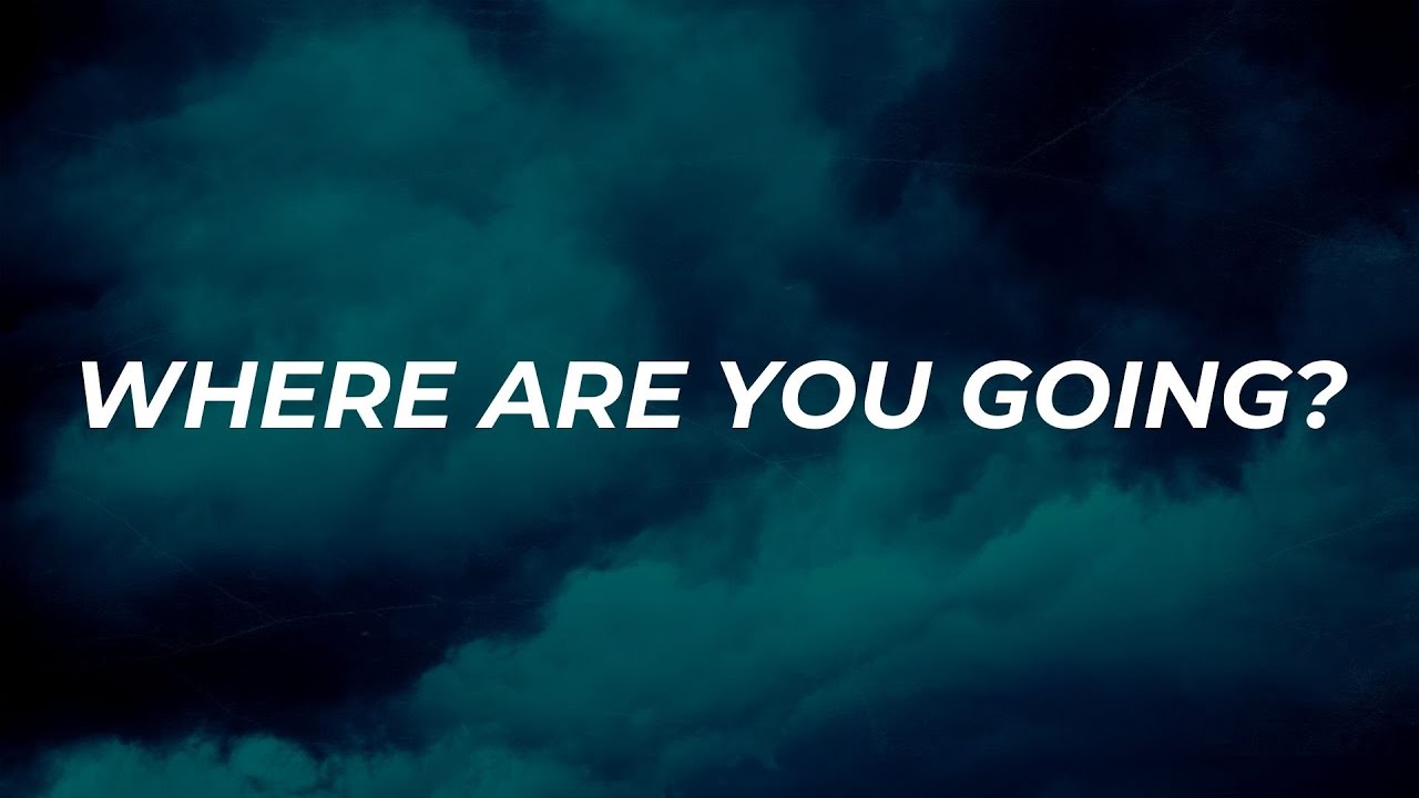 Where Are You Going? - Andrew Owen Sunday 26th April '20 - YouTube
