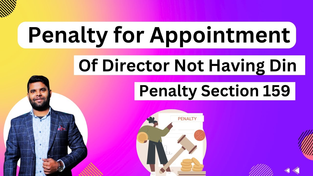 Penalty for Appointment Of Director Not Having Din Section 159 of ...