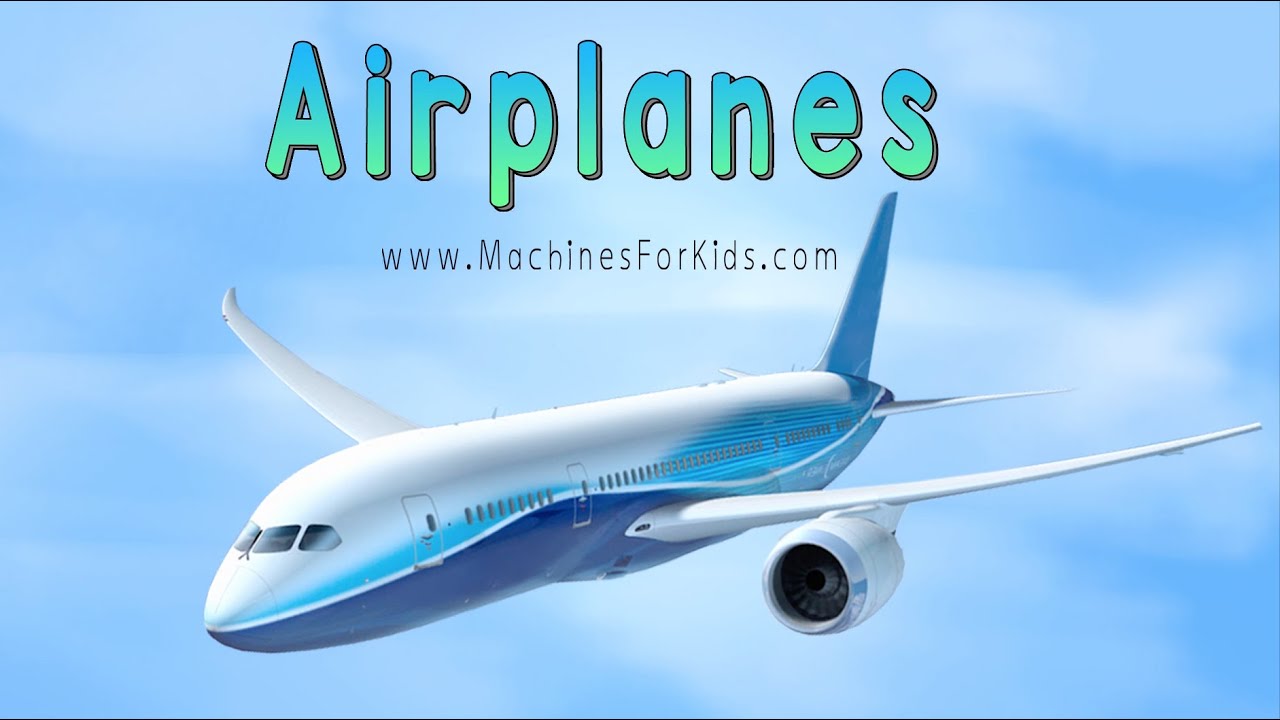 Airplanes for Kids and more Machines for Kids | MFK Compilation - YouTube