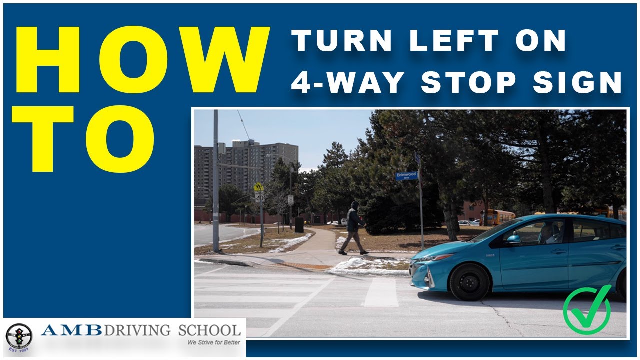 Turn Left At 4-Way Stop Sign | Ontario Driving School Lessons - YouTube