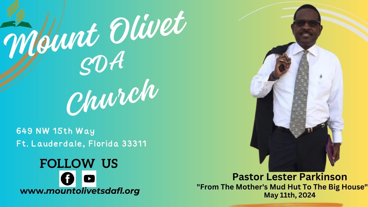 Pastor Lester Parkinson - "From The Mother's Mud Hut To The Big House ...
