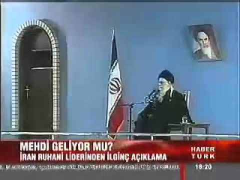 Ayettullah Hamaney - İmam Mehdi geliyor dedi.