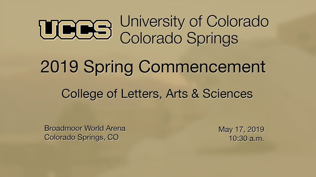 UCCS Spring Commencement 2019 Morning - YouTube