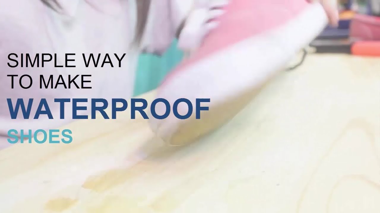 How to make waterproof shoes - YouTube