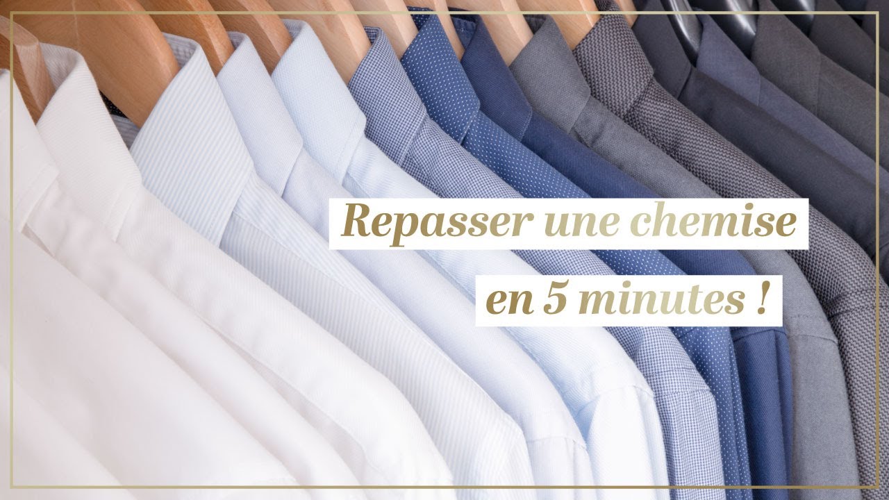 Repasser une chemise en 5 minutes ! - YouTube