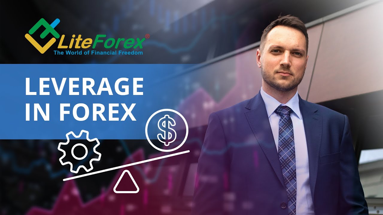 What is leverage in Trading | Liteforex training - YouTube
