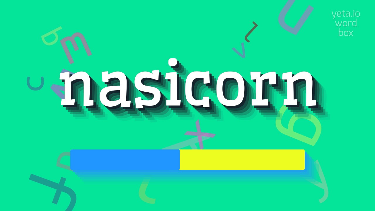 NASICORN - HOW TO SAY NASICORN? - YouTube