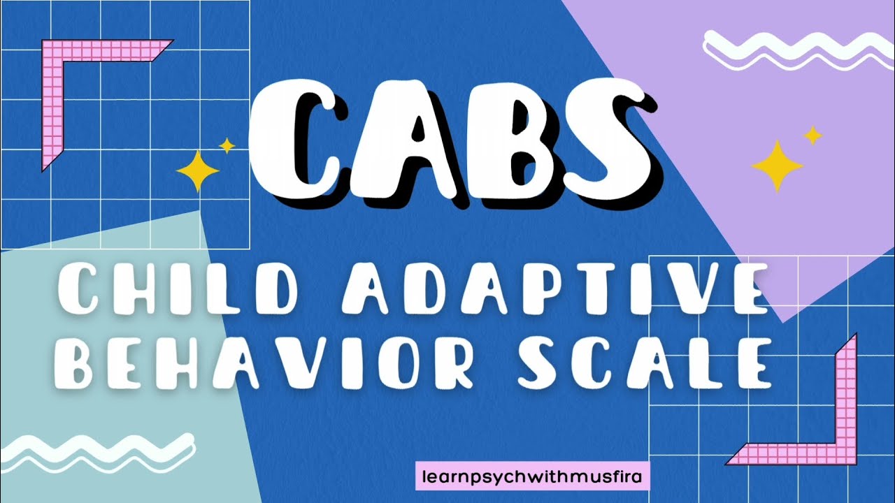 Introduction of CABS(Child Adaptive Behavior Scale)#musfirah # ...