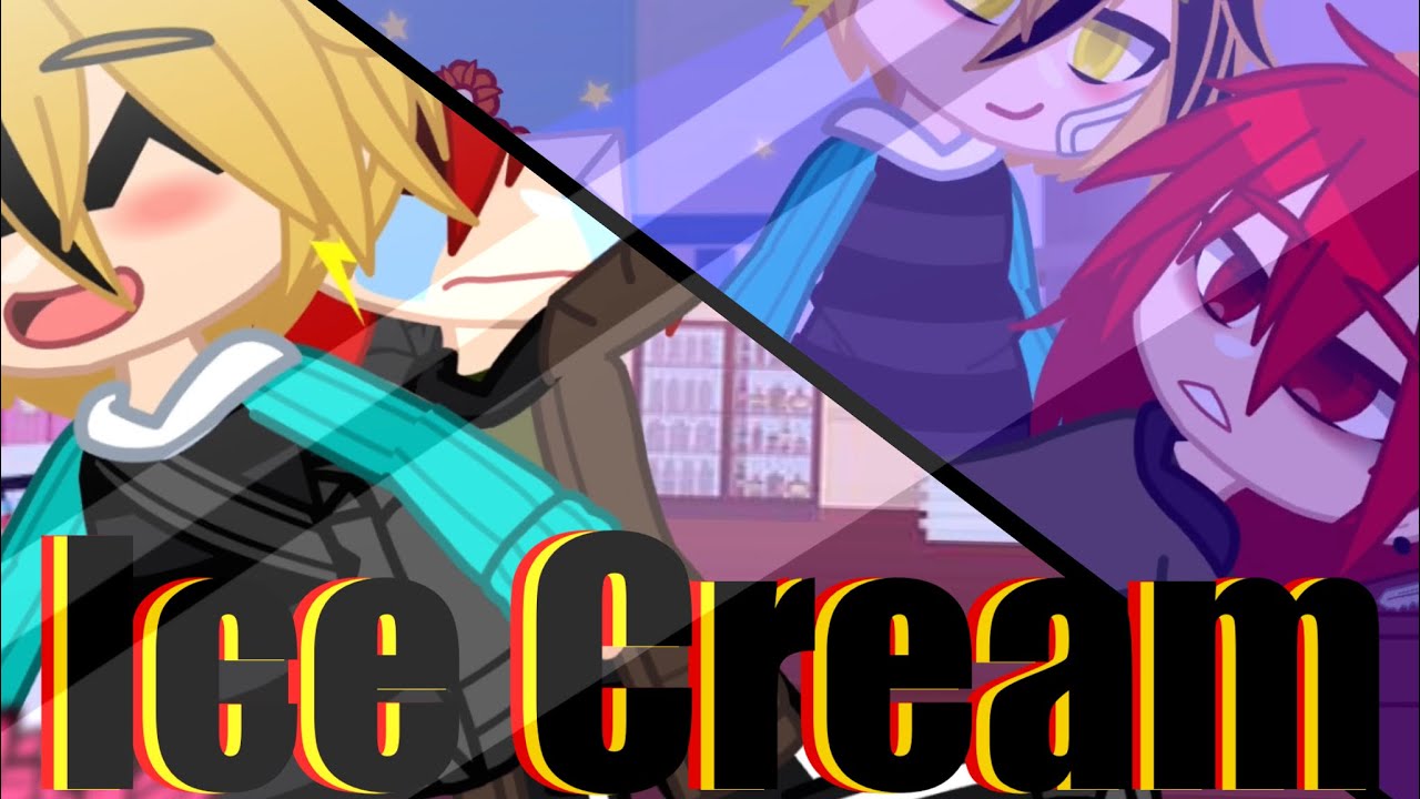 But I want Ice Cream :( || GachaClub || MHA/BNHA || KiriKami || BL ...