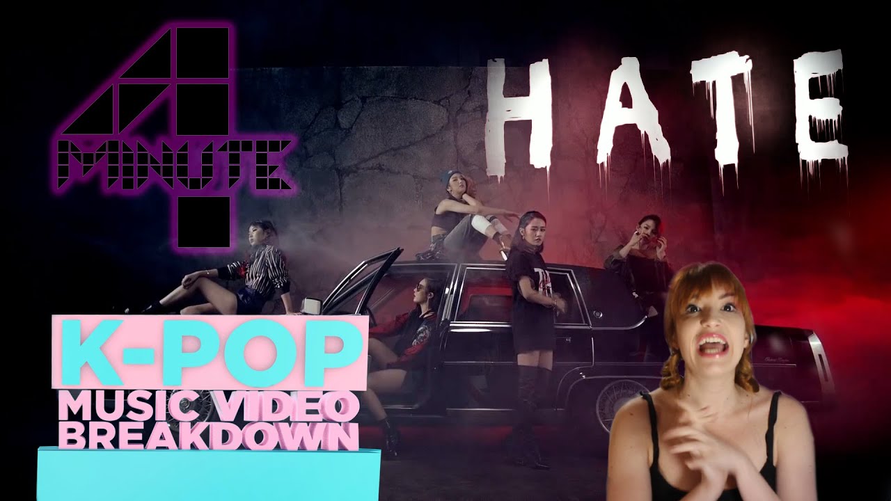 4Minute - Hate - K-Pop Music Video Breakdown - YouTube