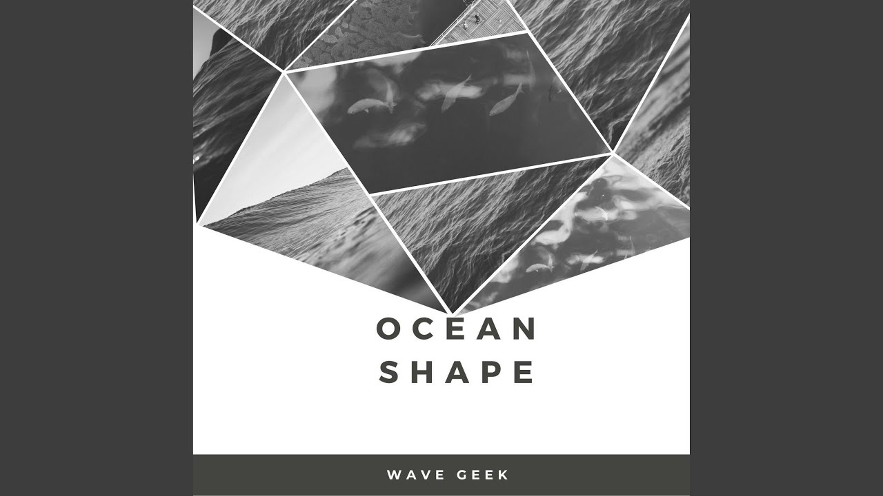 Ocean Shape - YouTube