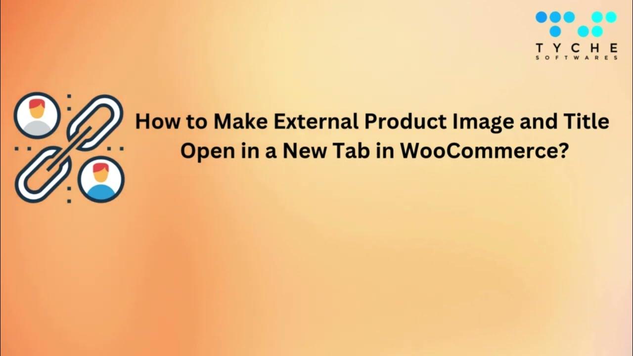 How to Make External Product Image and Title Open in a New Tab in WooCommerce? - YouTube