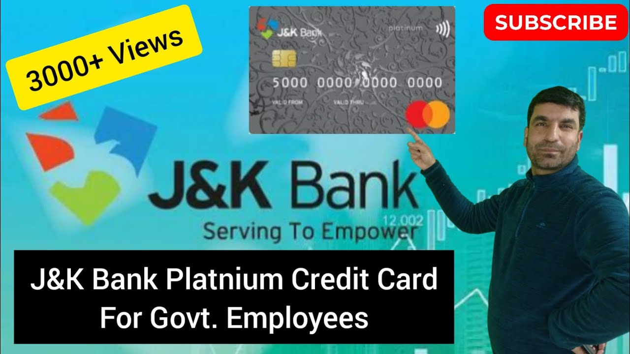 J&K Bank Platnium Credit Card For Govt. Employees: Eligibility ...