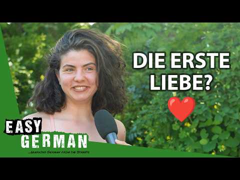 Do You Remember Your First Love? | Easy German 609