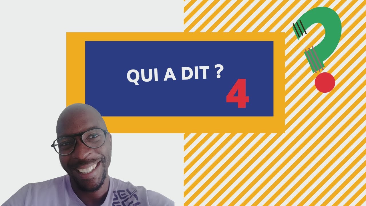 Qui a dit 4 - YouTube