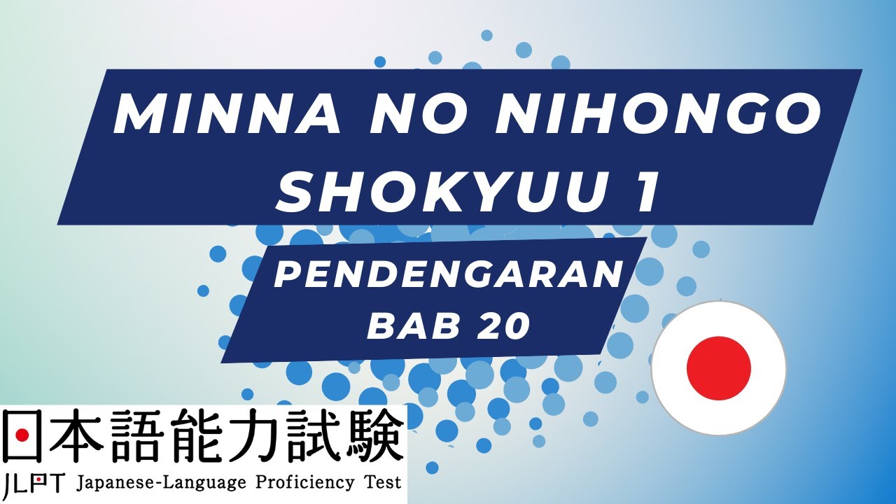 MNN Shokyuu 1 Choukai Bab 20 (Listening) - YouTube