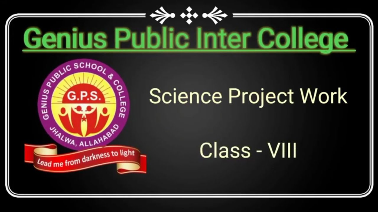 GPIC Science Project By Class VIII YouTube GPIC Science Project By Class VIII YouTube
