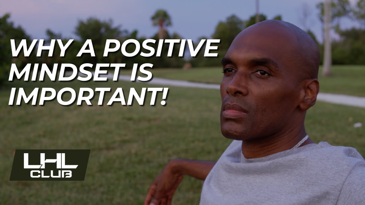 Why A Positive Mindset Is Important? - YouTube