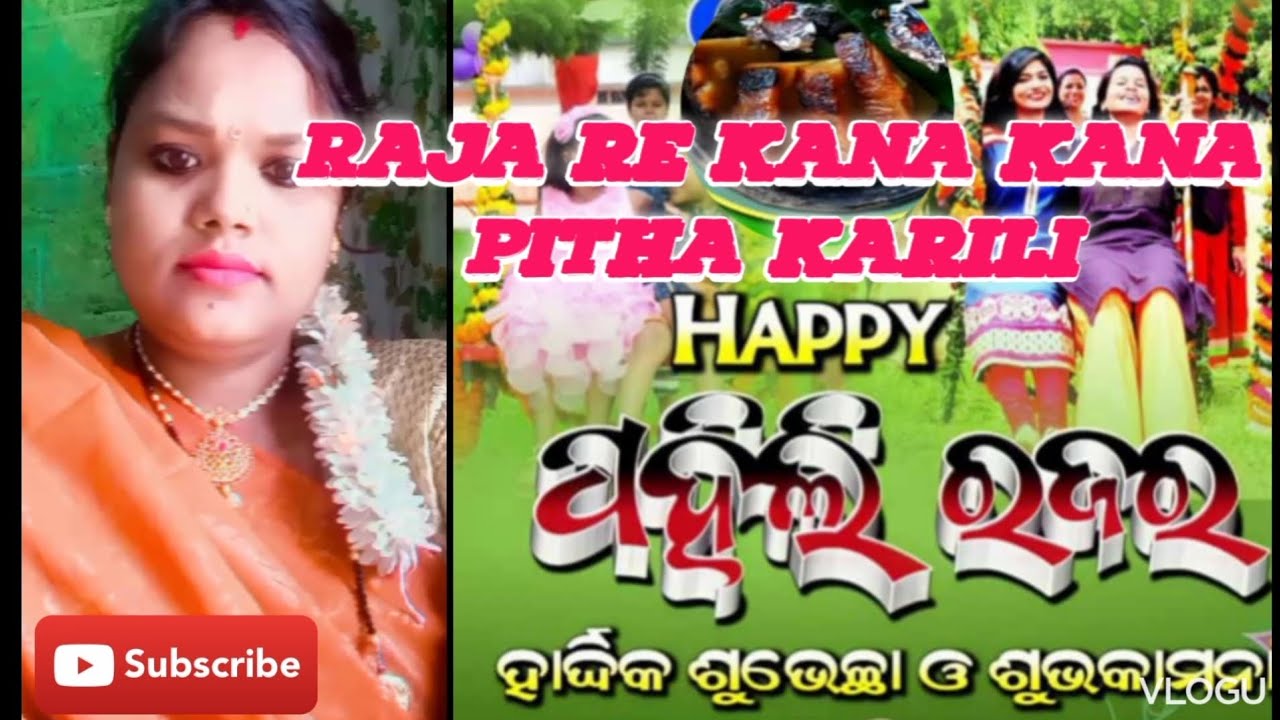Raja re kana kana pitha karili#happy pahili raja to all of you my ...