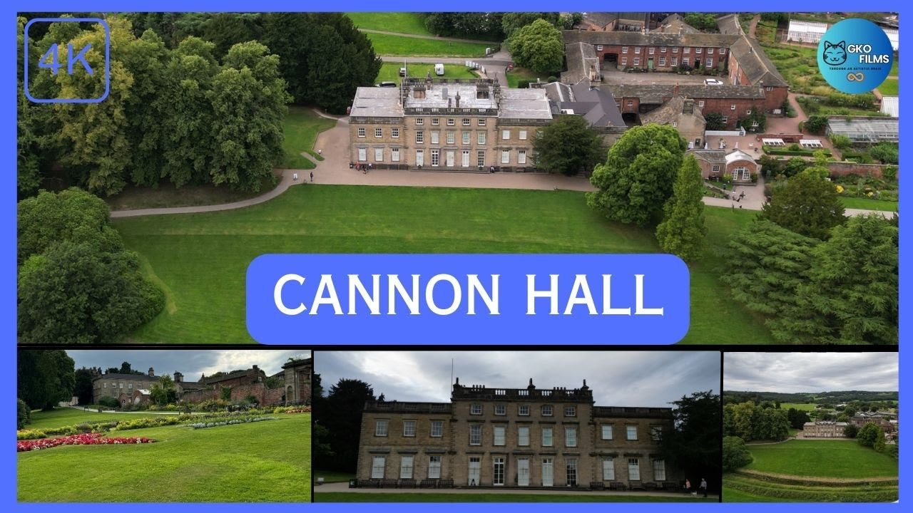 CANNON HALL (BARNSLEY) (4K) revisit - YouTube