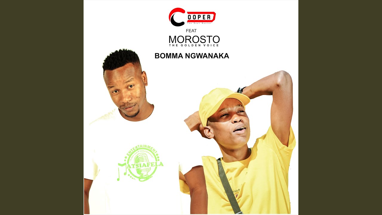 Bomma Ngwanaka (feat. Morosto The Golden Voice) - YouTube Music