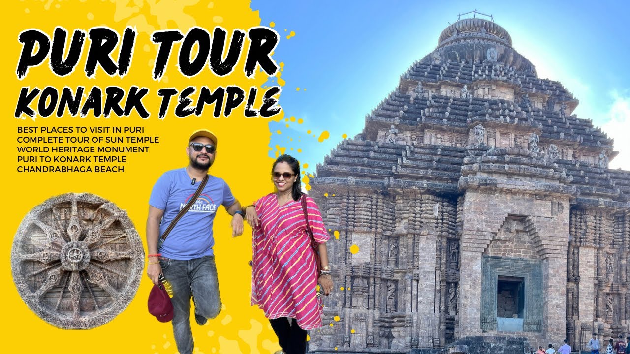 Best places to visit in PURI | Konark Temple | |Sun Temple # ...