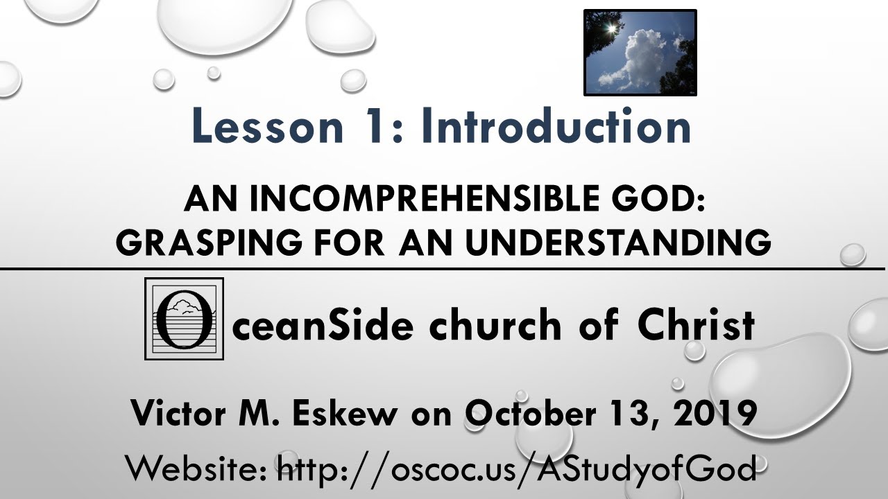 Introduction, God is incomprehensible, a study of God series - YouTube