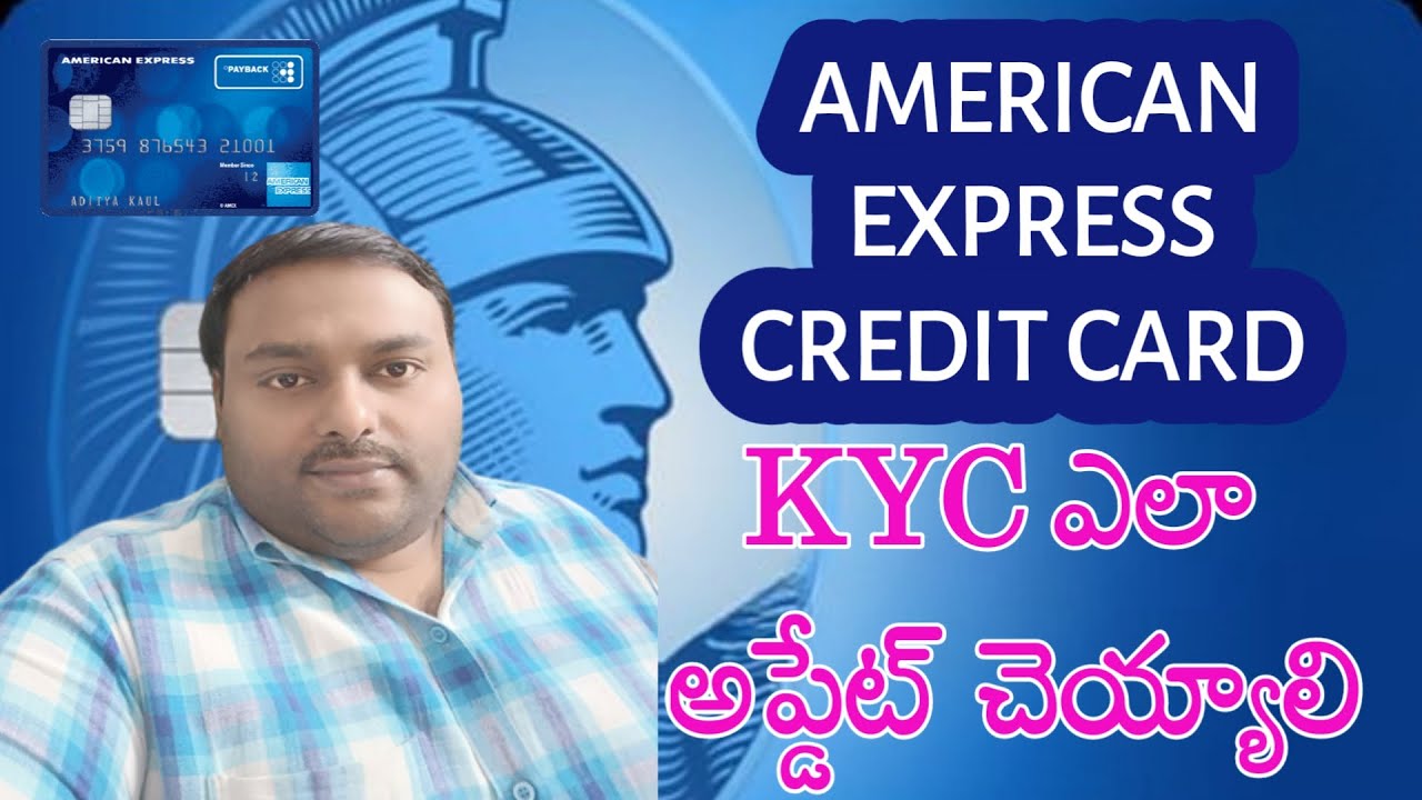 Amex KYC update ! How To Update American Express credit card KYC-#dohelptoothers - YouTube