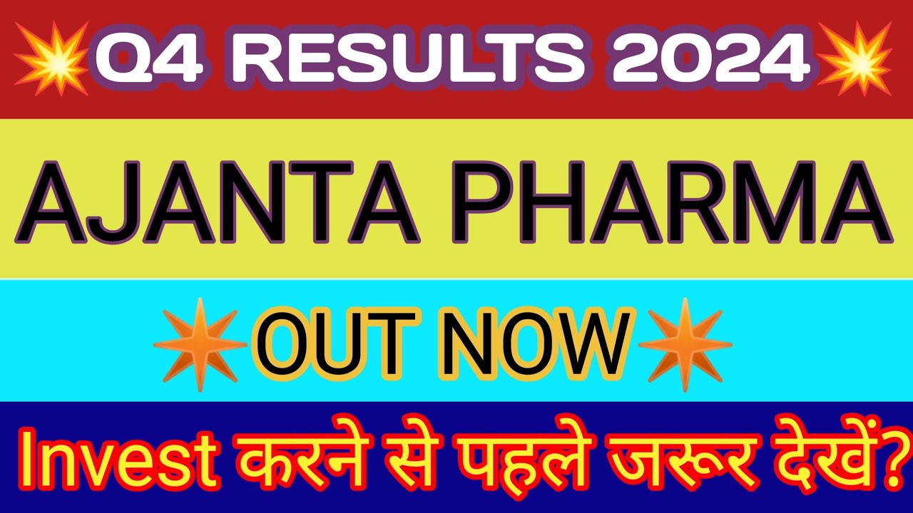 Ajanta Pharma Q4 Results 2024 🔴 Ajanta Pharma Results 🔴 Ajanta Pharma ...