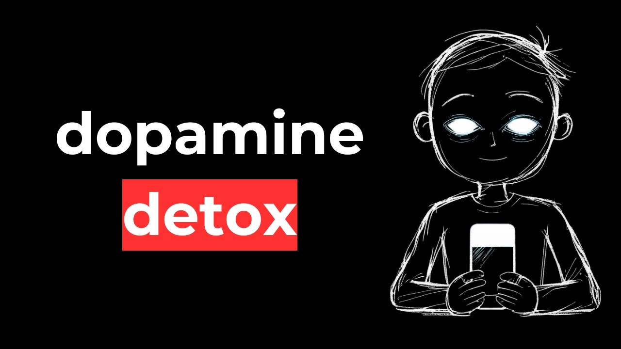 Dopamine Detox: How to Stop Being a Zombie in 2025 - YouTube